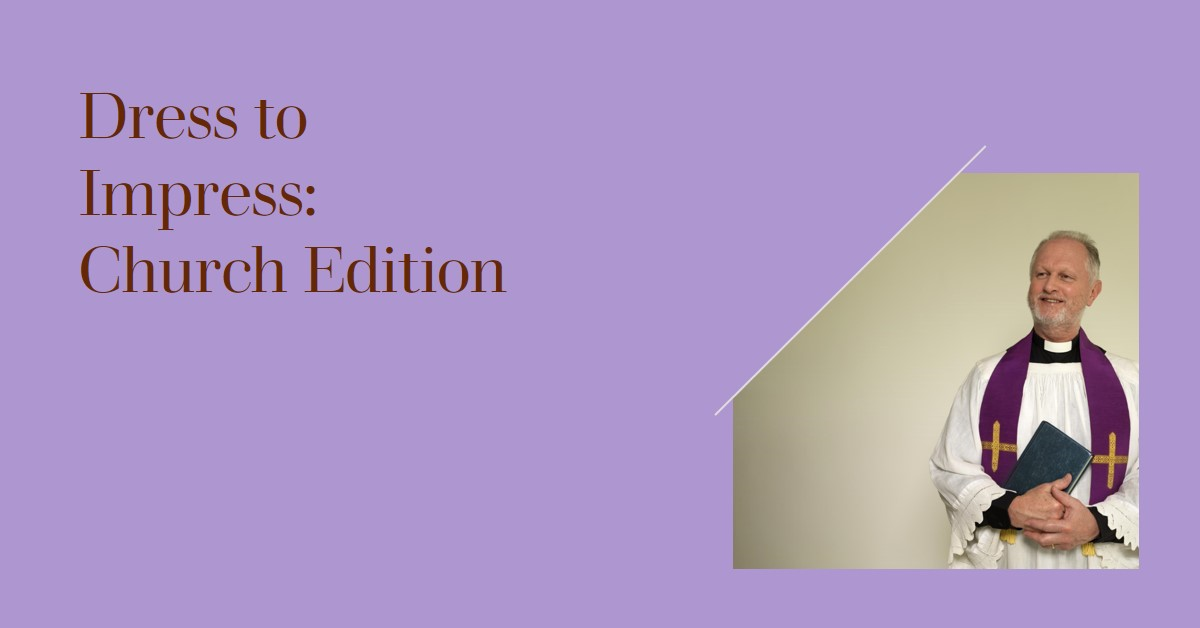 What Is The Appropriate Dress Code For Church?